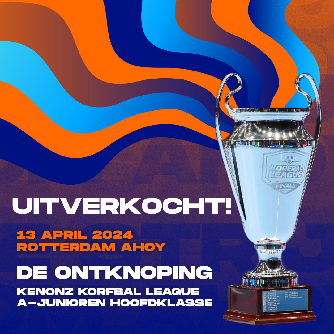 Korfbal Leaguefinale 2024 - KNKV